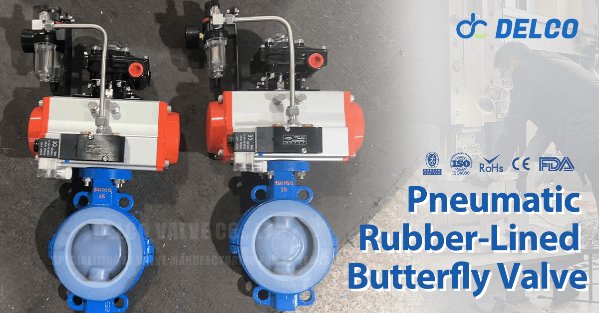 Pneumatic Butterfly Valve: Working Principle and Application